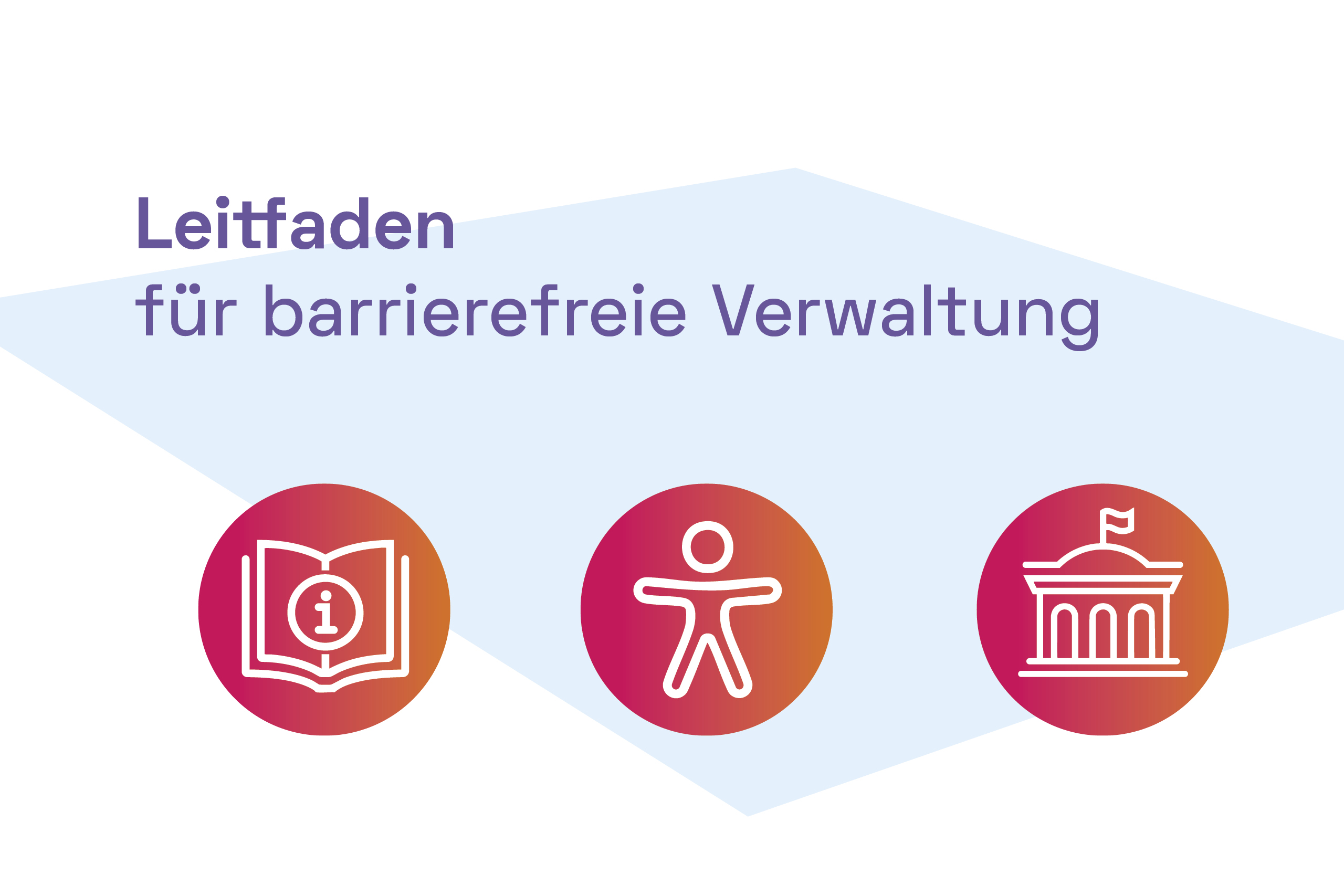 Leitfaden für barrierefreie Verwaltung